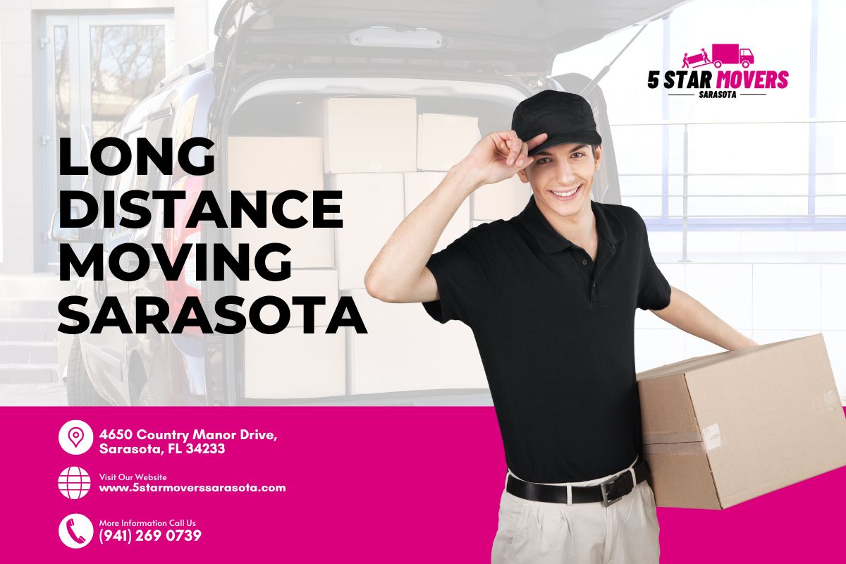 Sarasota Residents: 5 Star Movers Sarasota Makes Long Distance Moving Easier than Ever | Press ...